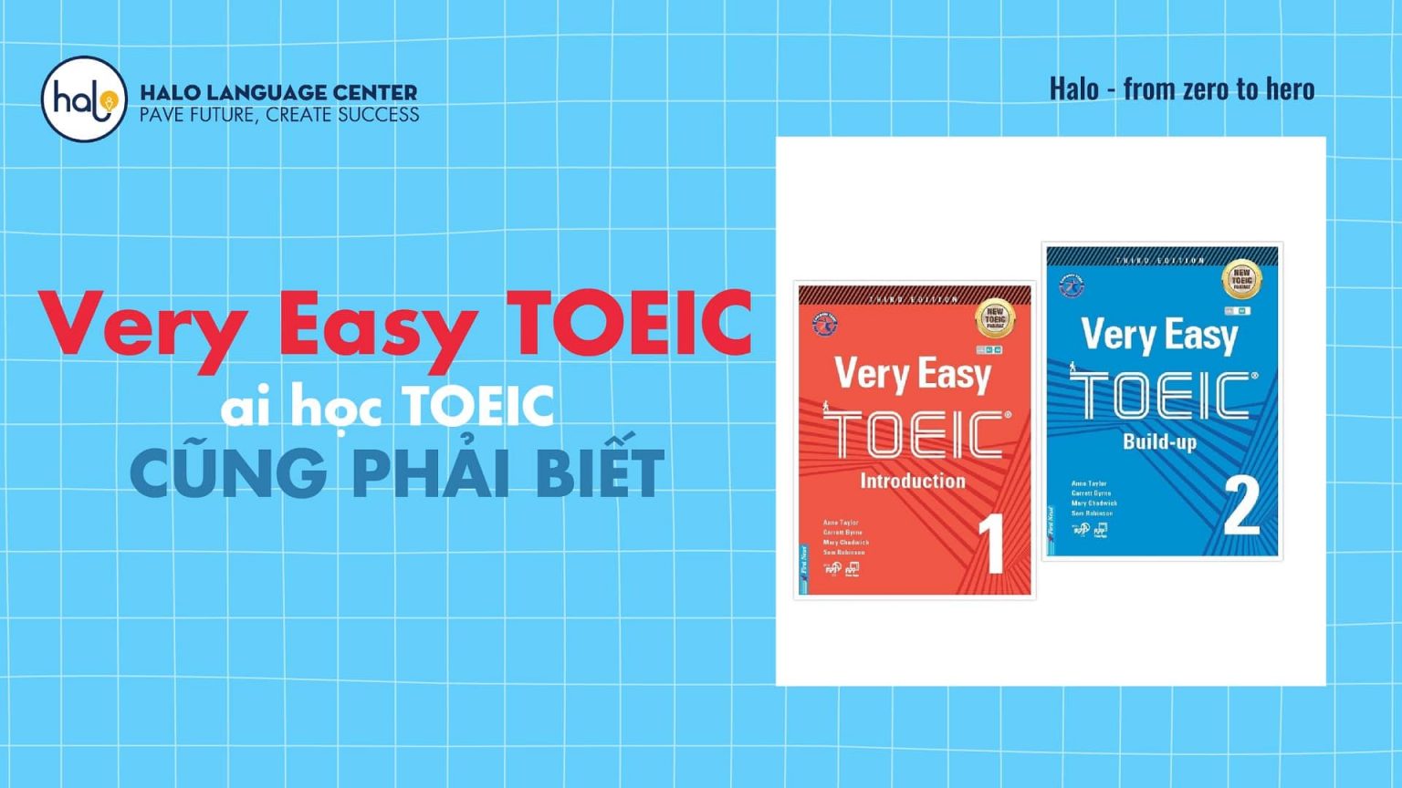 Very Easy TOEIC 1 Introduction Ai học TOEIC Cũng Phải Biết - Halo English Center